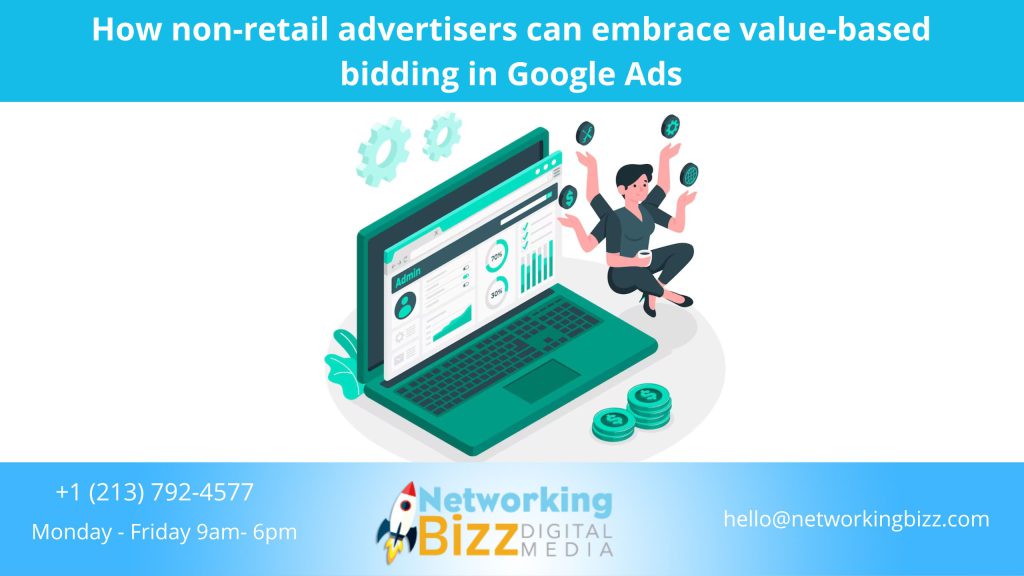 How non-retail advertisers can embrace value-based bidding in Google ...